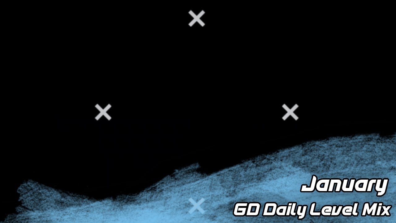 GD Daily Level Mix - January 2023 - YouTube