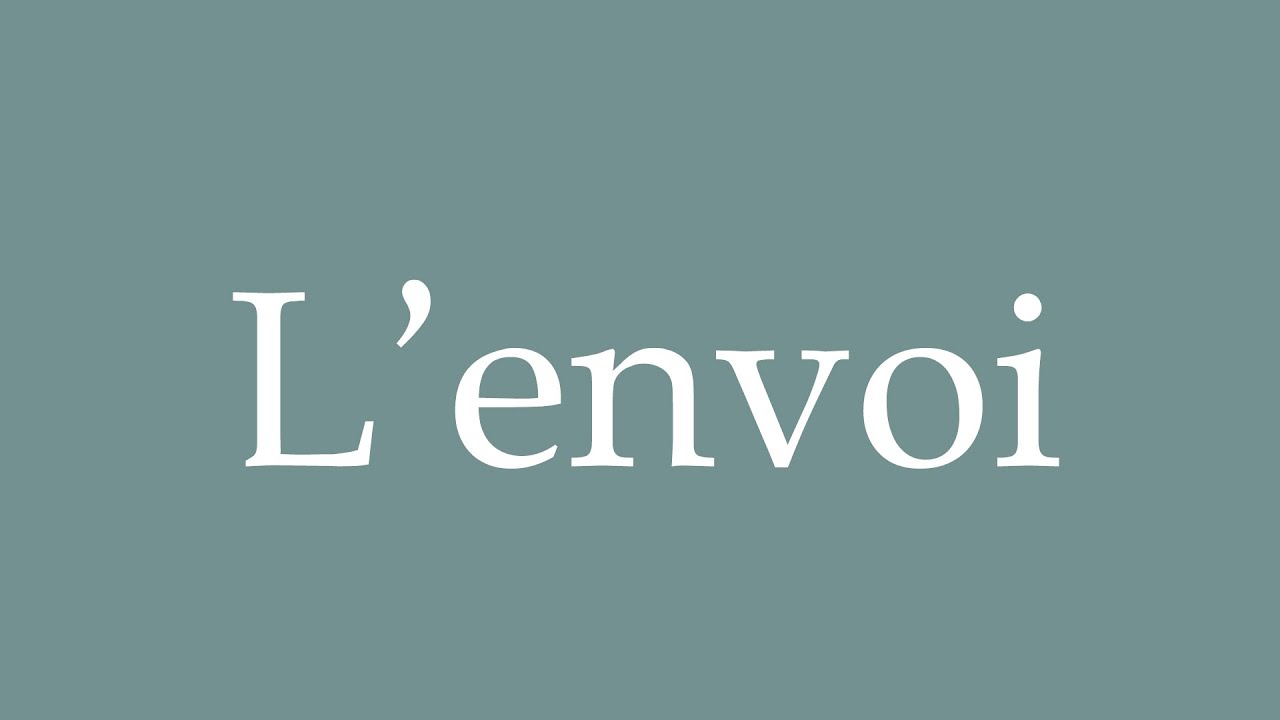 How to Pronounce ''L'envoi'' (Sending) Correctly in French - YouTube