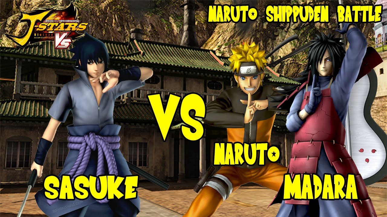 J-Stars Victory VS - Sasuke vs Naruto & Madara (Naruto Shippuden Battle ...