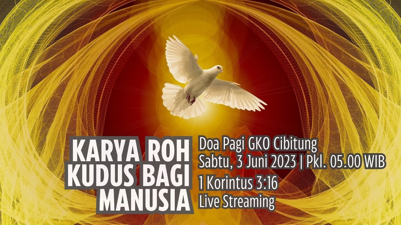 "Karya Roh Kudus Bagi Manusia" (1 Korintus 3:16) - YouTube