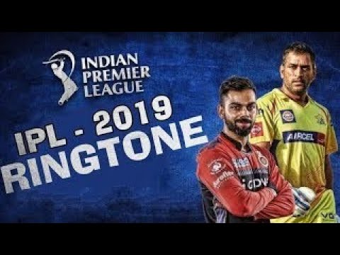 IPL 2019 New RINGTONE| DJ REMIX |NEW RINGTONE 2019 - YouTube