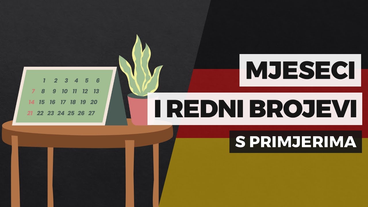 Mjeseci (+ redni brojevi) na njemačkom jeziku | Praktični njemački ...
