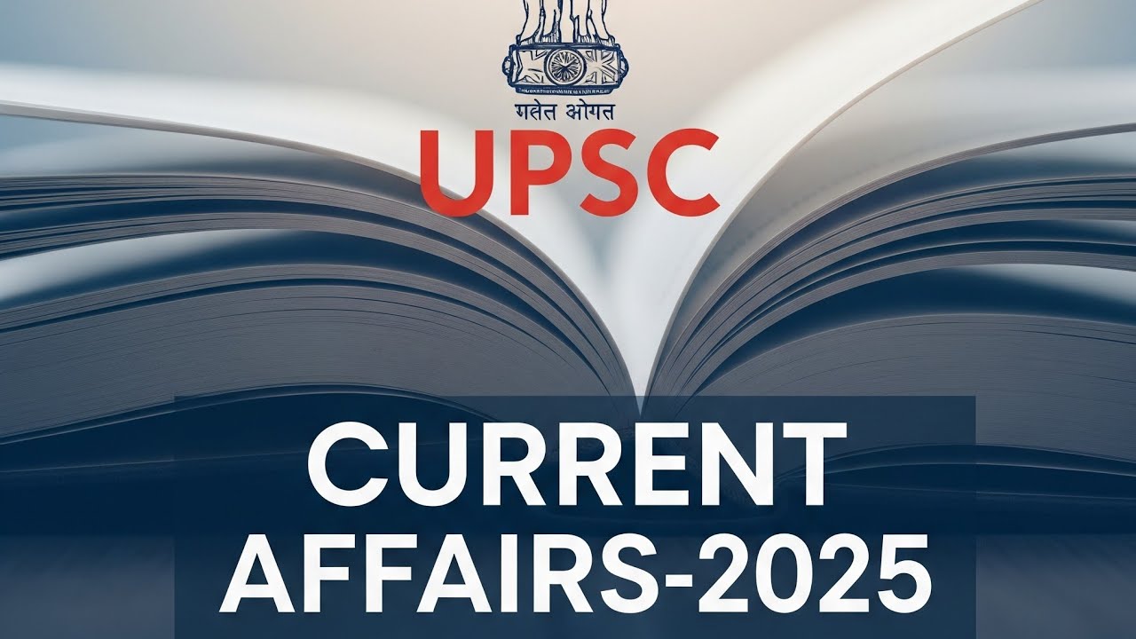 Upsc/SSC CURRENT AFFAIRS 2025 LATEST #upsc #ssc #currentaffairs - YouTube