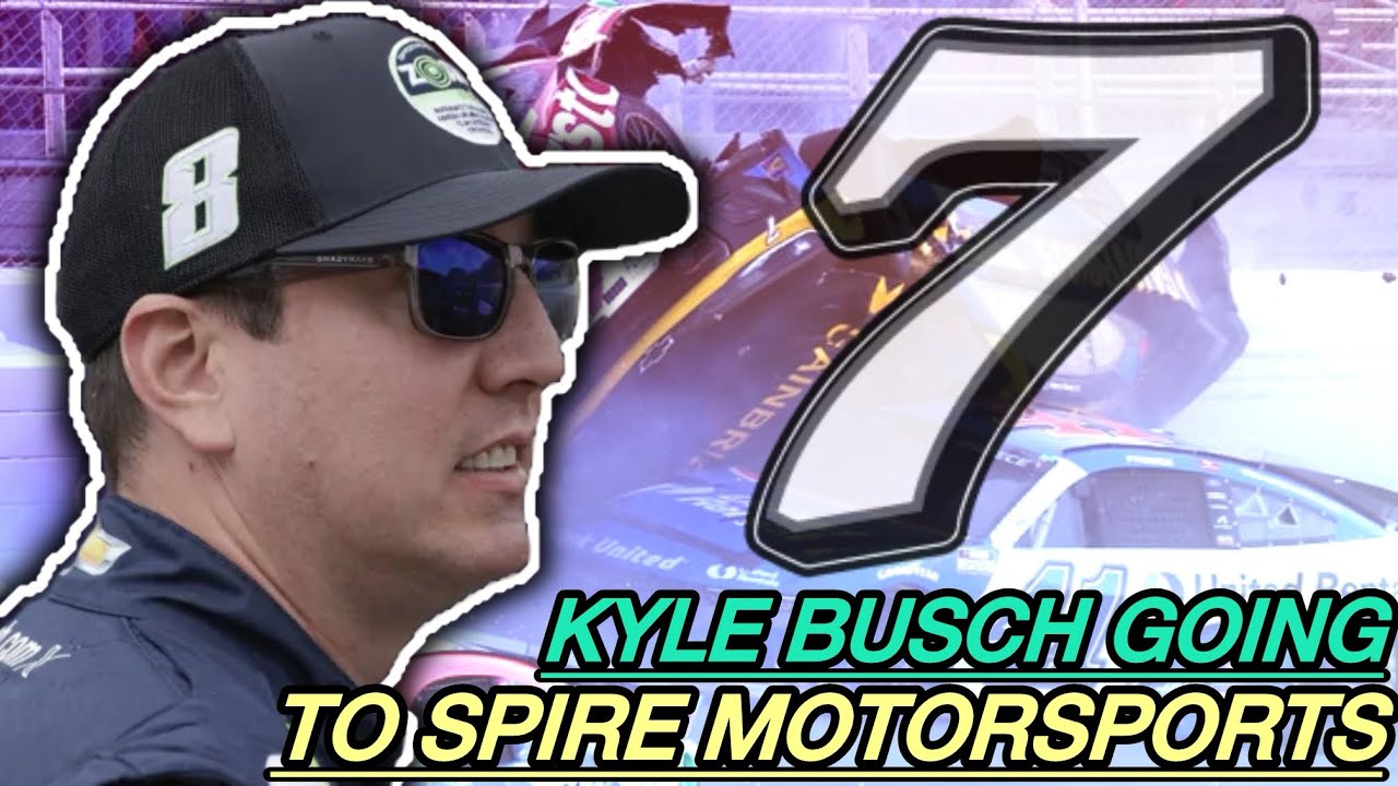 Kyle Busch POSSIBLY GOING TO Spire Motorsports for the 2025 Season to ...