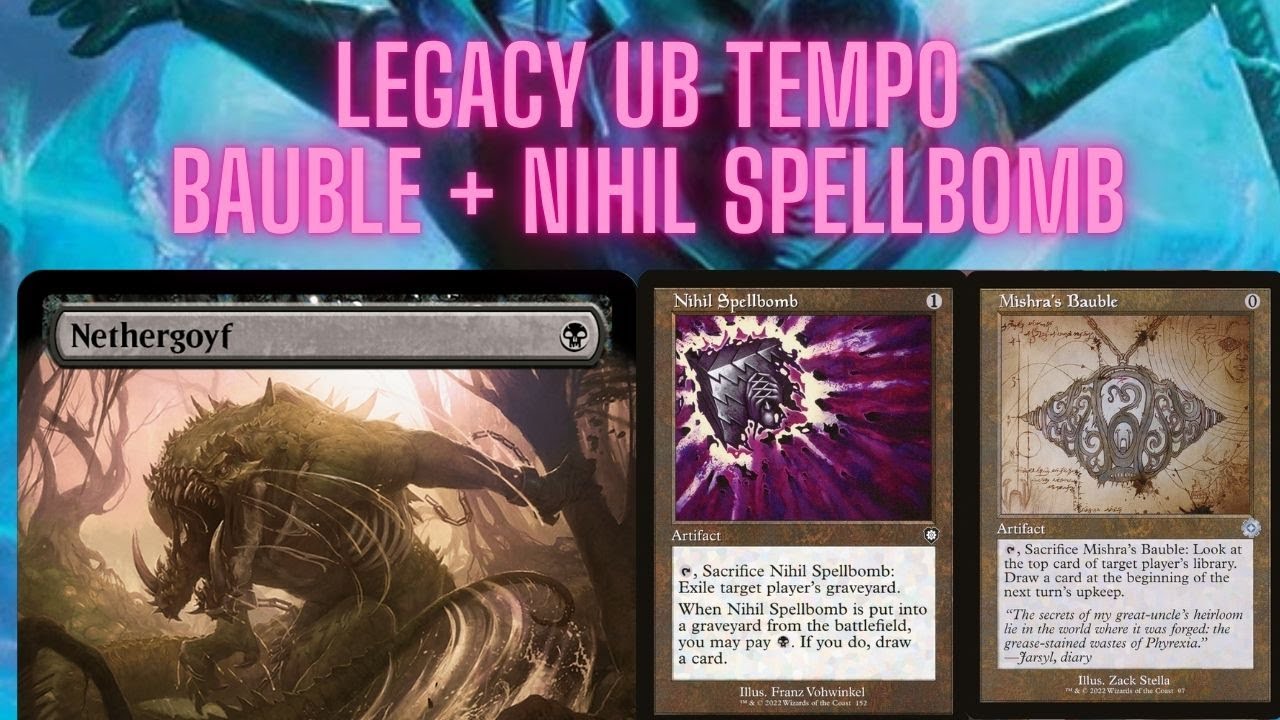 BAUBLE + SPELLBOMB! Legacy UB Tempo with Ecobaronen's newest list ...