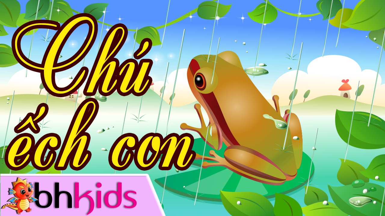 Chú Ếch Con - Ca Nhạc Thiếu Nhi Vui Nhộn [Official HD] - YouTube