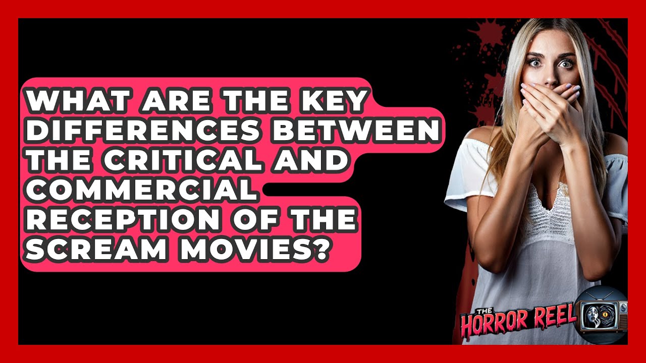 What Are the Key Differences Between the Critical and Commercial ...