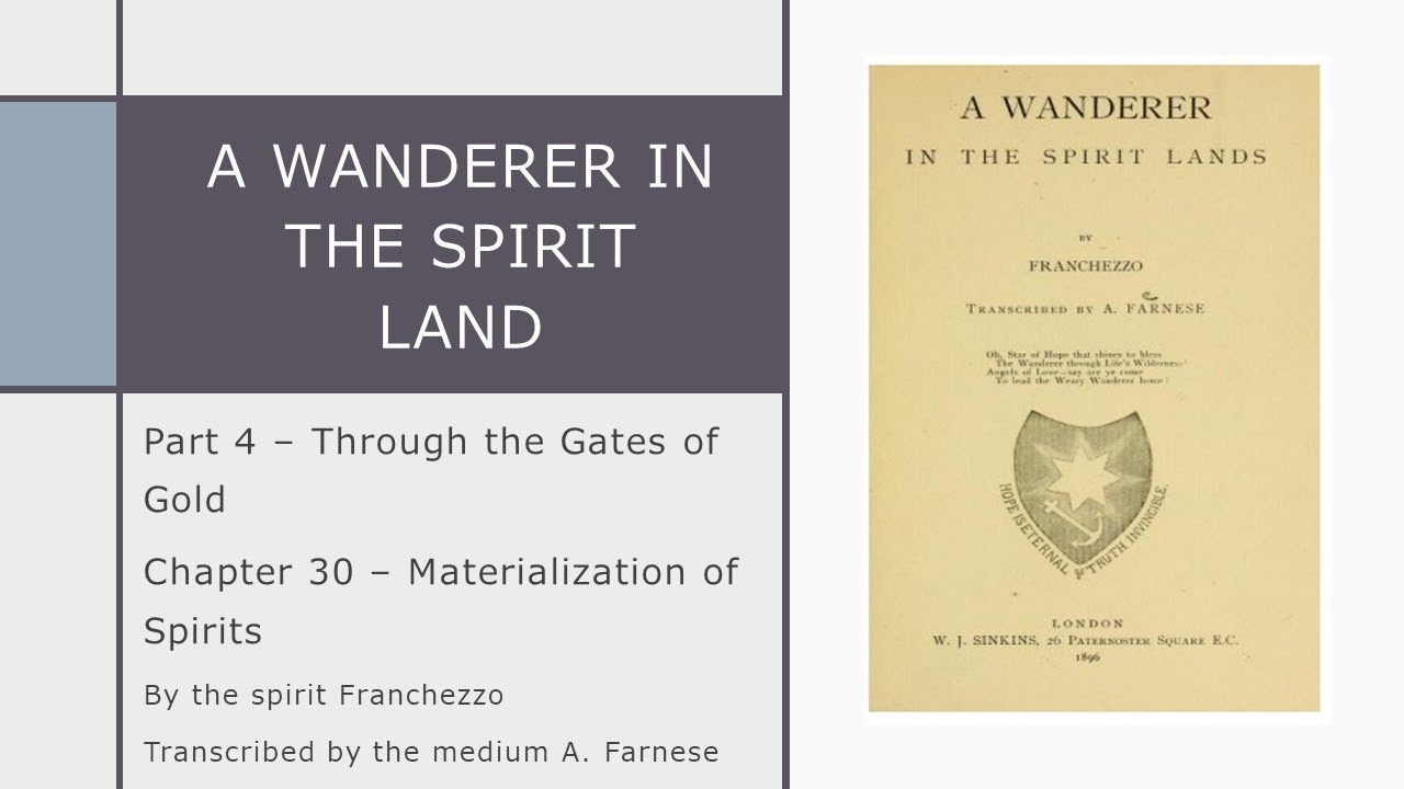 A Wanderer in the Spirit Lands – Chapter 30 – Materialization of ...
