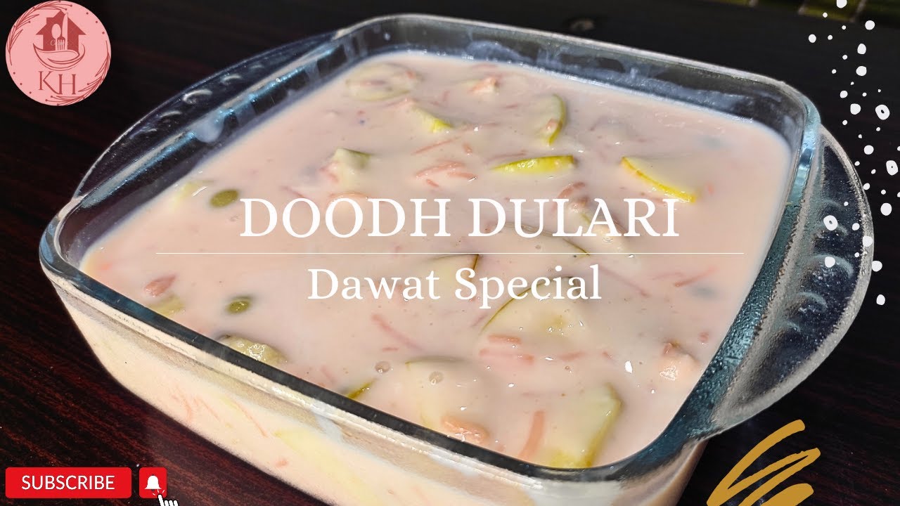 Doodh Dulari Recipe | Sweet dish for Eid Meelad un Nabi | Fruit Custard ...
