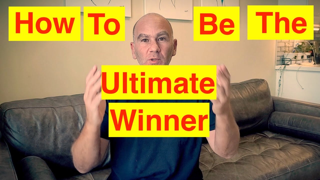 How To Be The Ultimate Winner - What Is The Definition Of The Ultimate ...