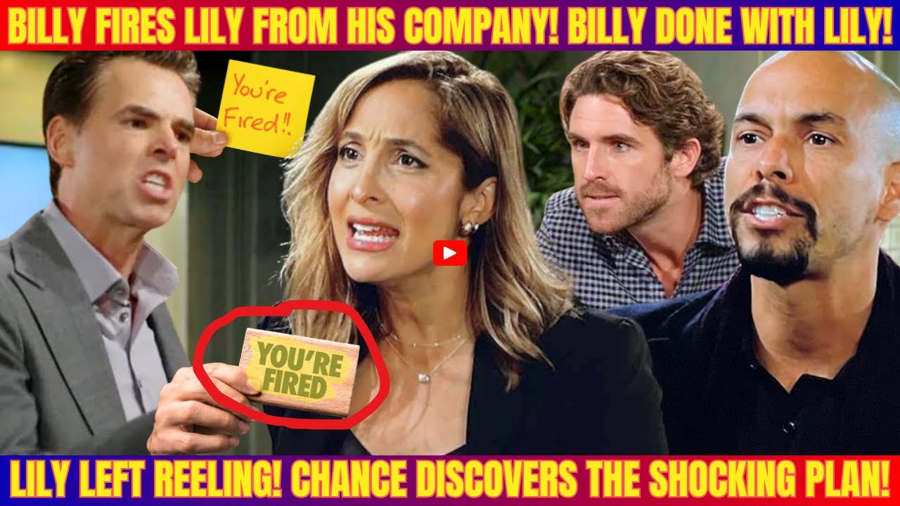 SHOCKS💼 Billy Drops the Bombshell: Lily Fired! 🚨 | 👀 Chance Finds Out ...