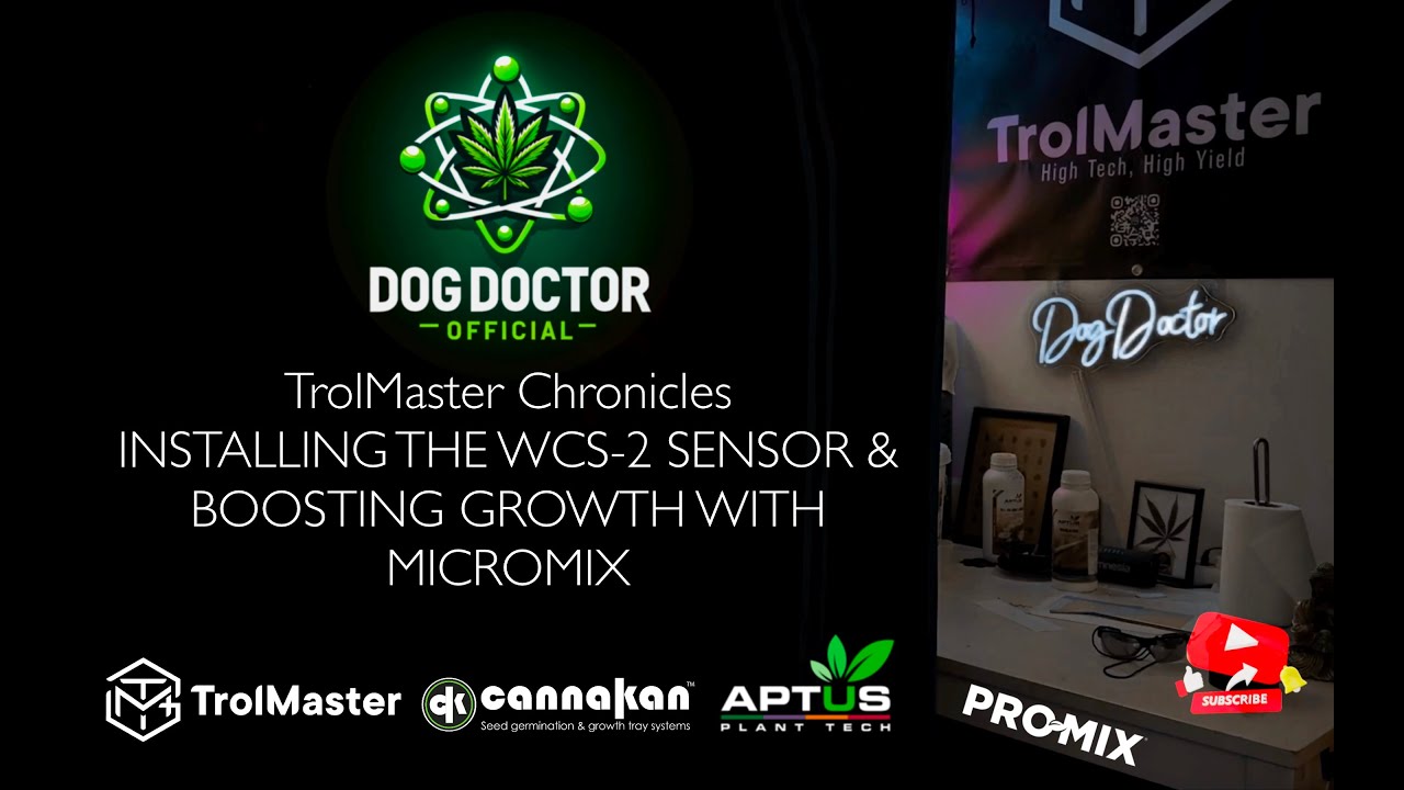 INSTALLING THE WCS-2 SENSOR & BOOSTTING GROWTH WITH MICROMIX ! TrolMaster Chronicles | Episode 6 ...