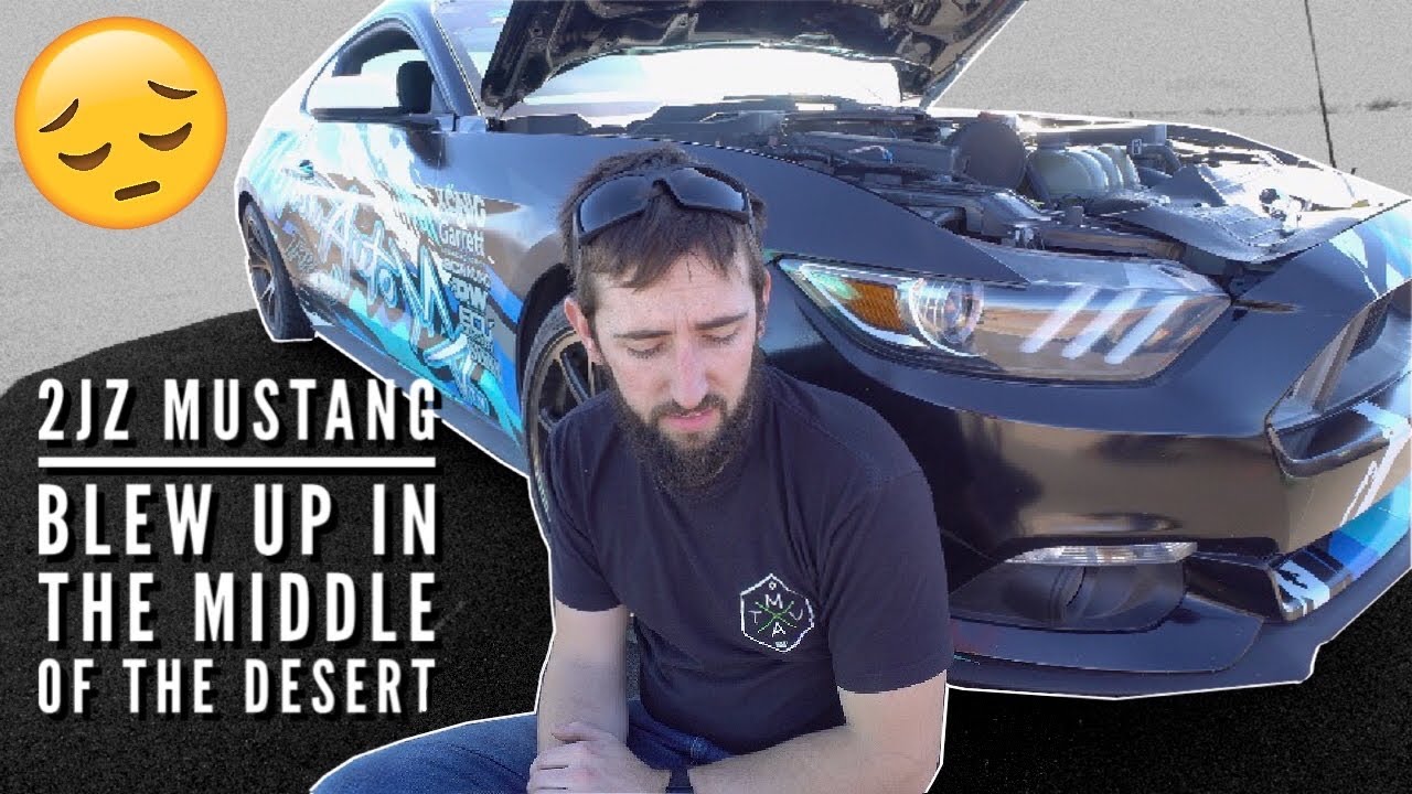 Blew the engine in my 2JZ Mustang... - YouTube