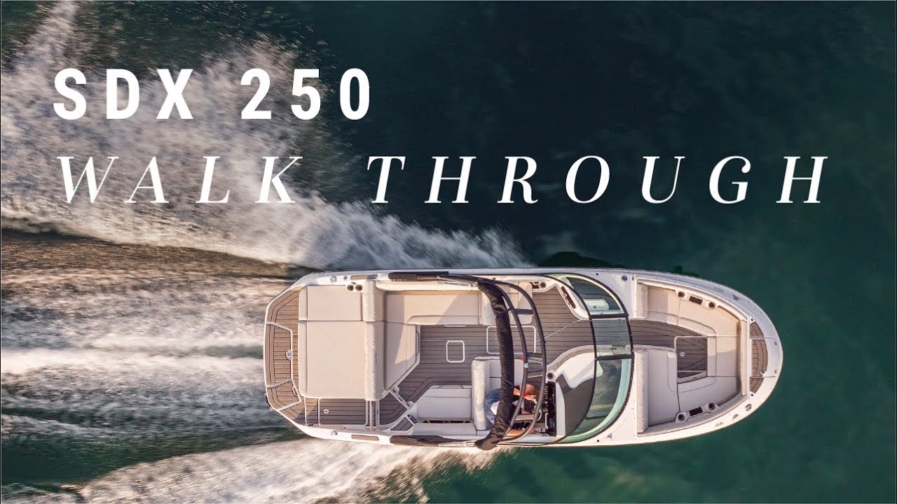 SDX 250 | Product Walkthrough | Sea Ray Boats - YouTube