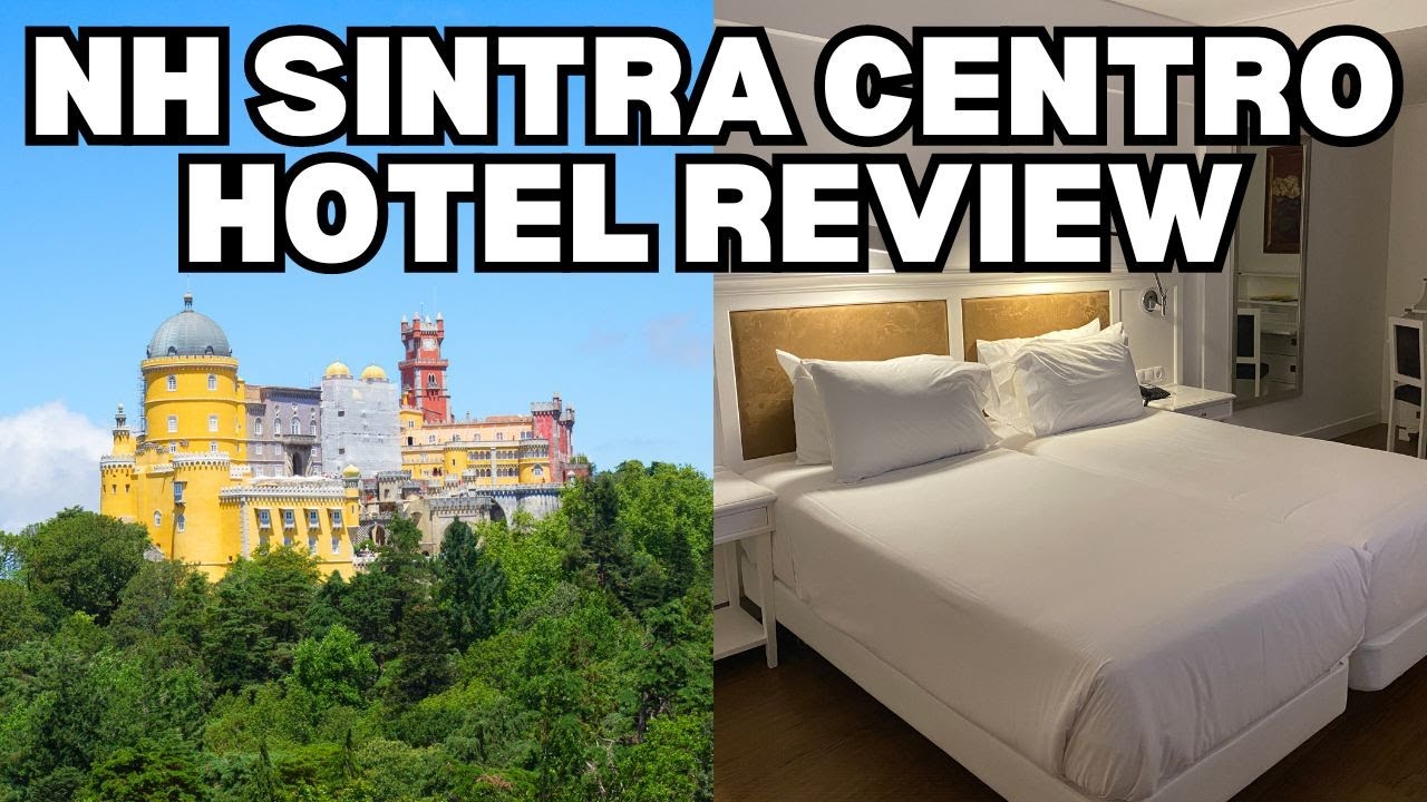 NH Sintra Centro Full Hotel Review: A Great Base for Your Stay in Sintra - YouTube