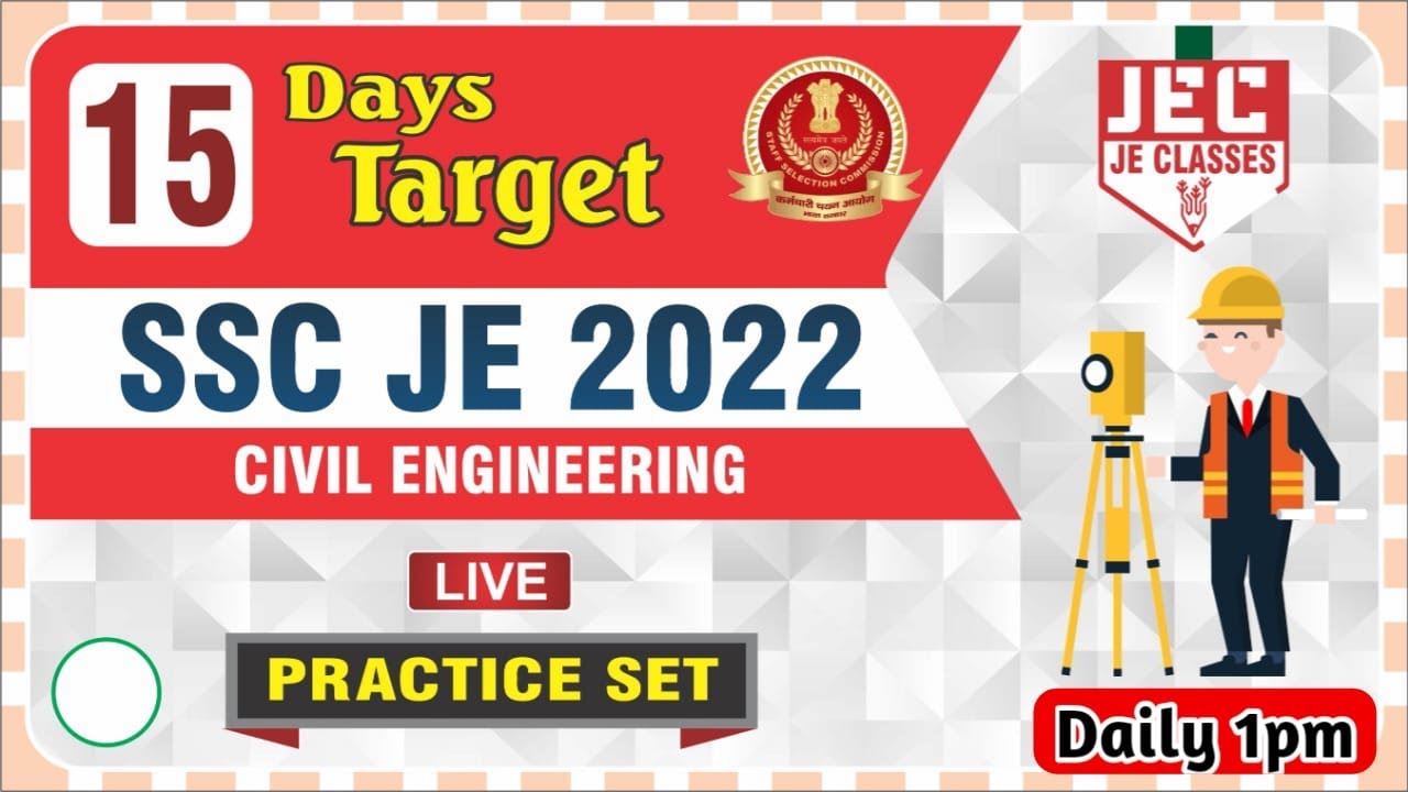 SSC JE Civil Classes 2022 SSC JE Practice Set 2022 Free Test Series ssc-je-civil-classes-2022-ssc-je-practice-set-2022-free-test-series