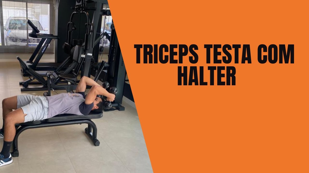 TRICEPS TESTA COM HALTER - execução correta - YouTube