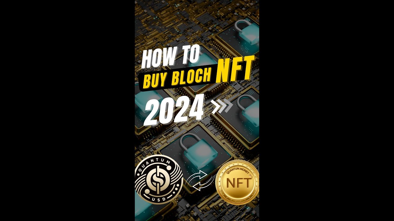 How to Buy Bloch NFT in 2024: Quick Guide | BUY NFT 2024 | MINT NFT ...
