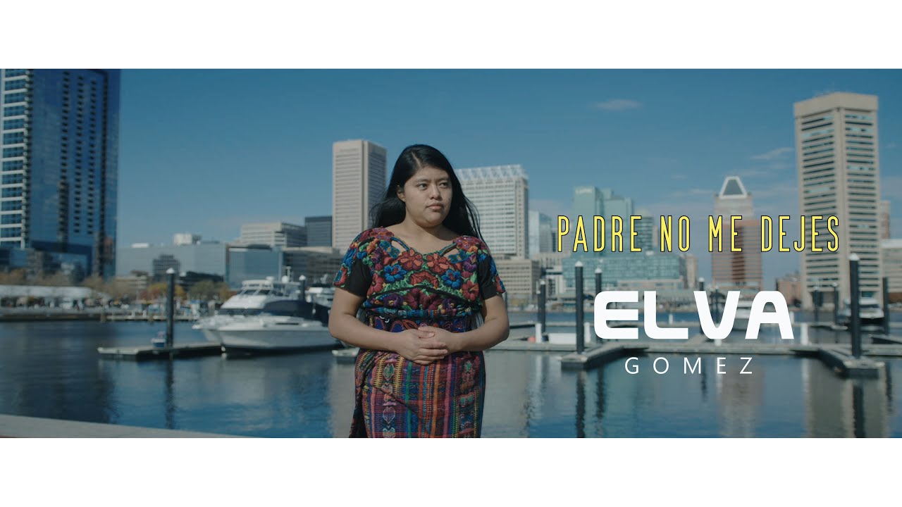 Padre no me dejes Elva Gómez Video oficial DJ EMPRO - YouTube