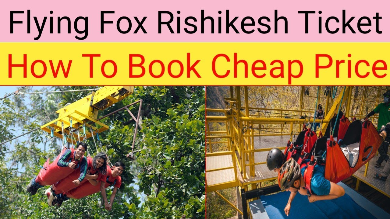 Flying Fox Rishikesh Ticket How To Book Cheap Price - YouTube