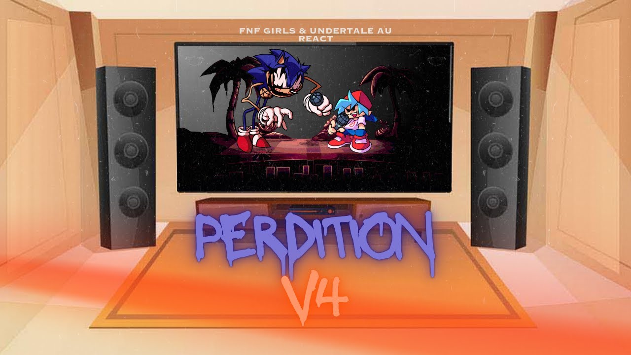 FNF Girls and Undertale AU React - FNF Perdition V4 - Sonic Exe - FNF ...