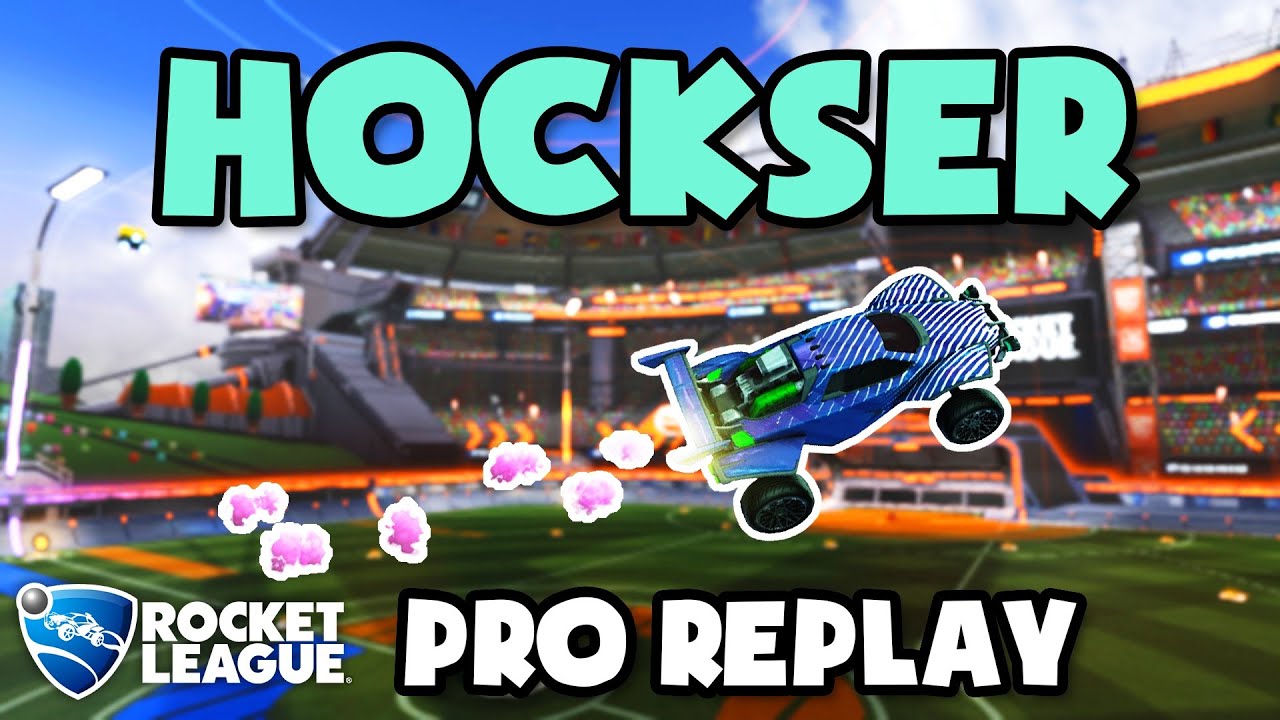 hockser Pro Ranked 3v3 #28 - Rocket League Replays - YouTube