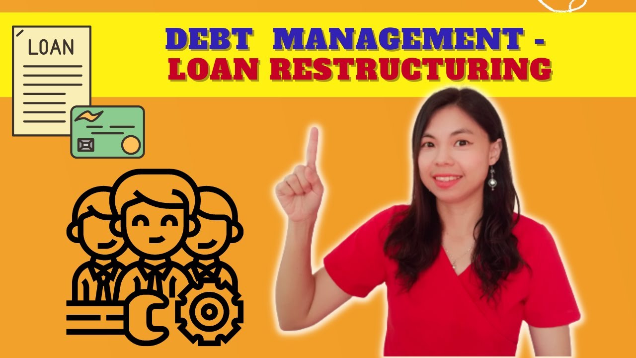 Debt Management - Loan Restructuring - YouTube