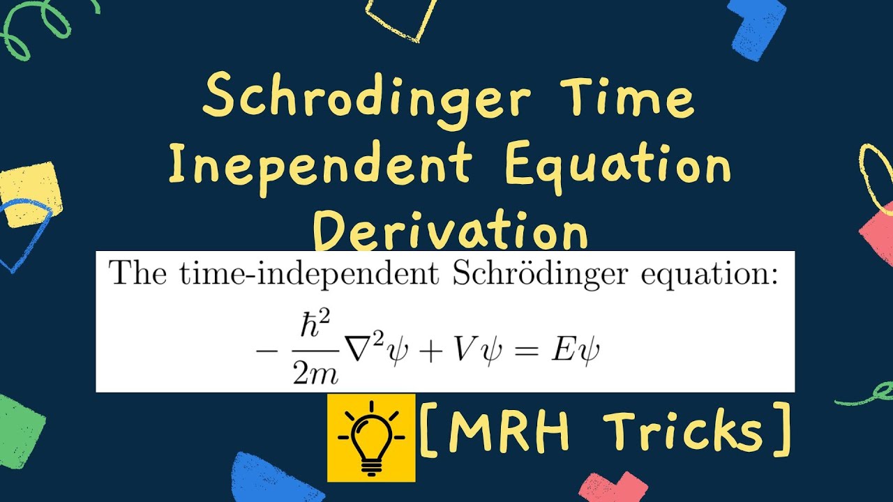 SCHRODINGER TIME INDEPENDENT EQUATION | স্রোডিঞ্জারের সমীকরণ | TIME ...
