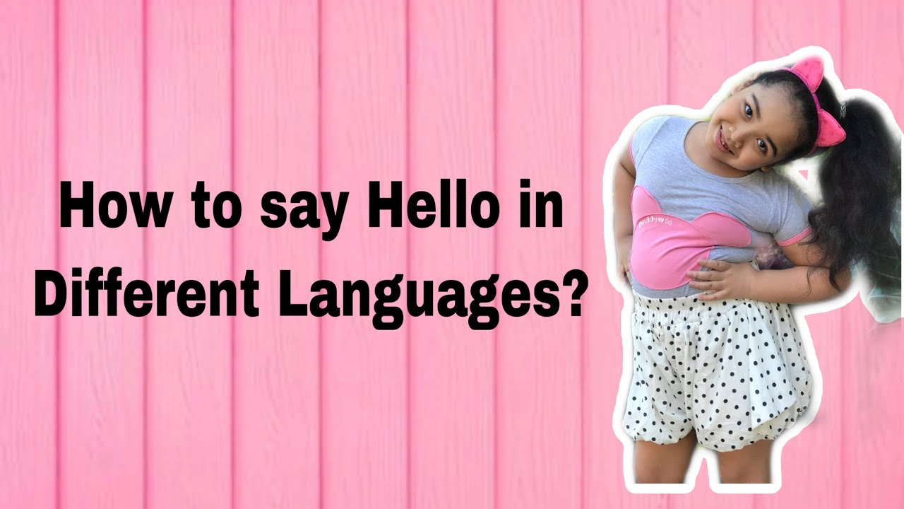 How To Say Hello In Different Languages Basic Greetings In Bisaya And how-to-say-hello-in-different-languages-basic-greetings-in-bisaya-and