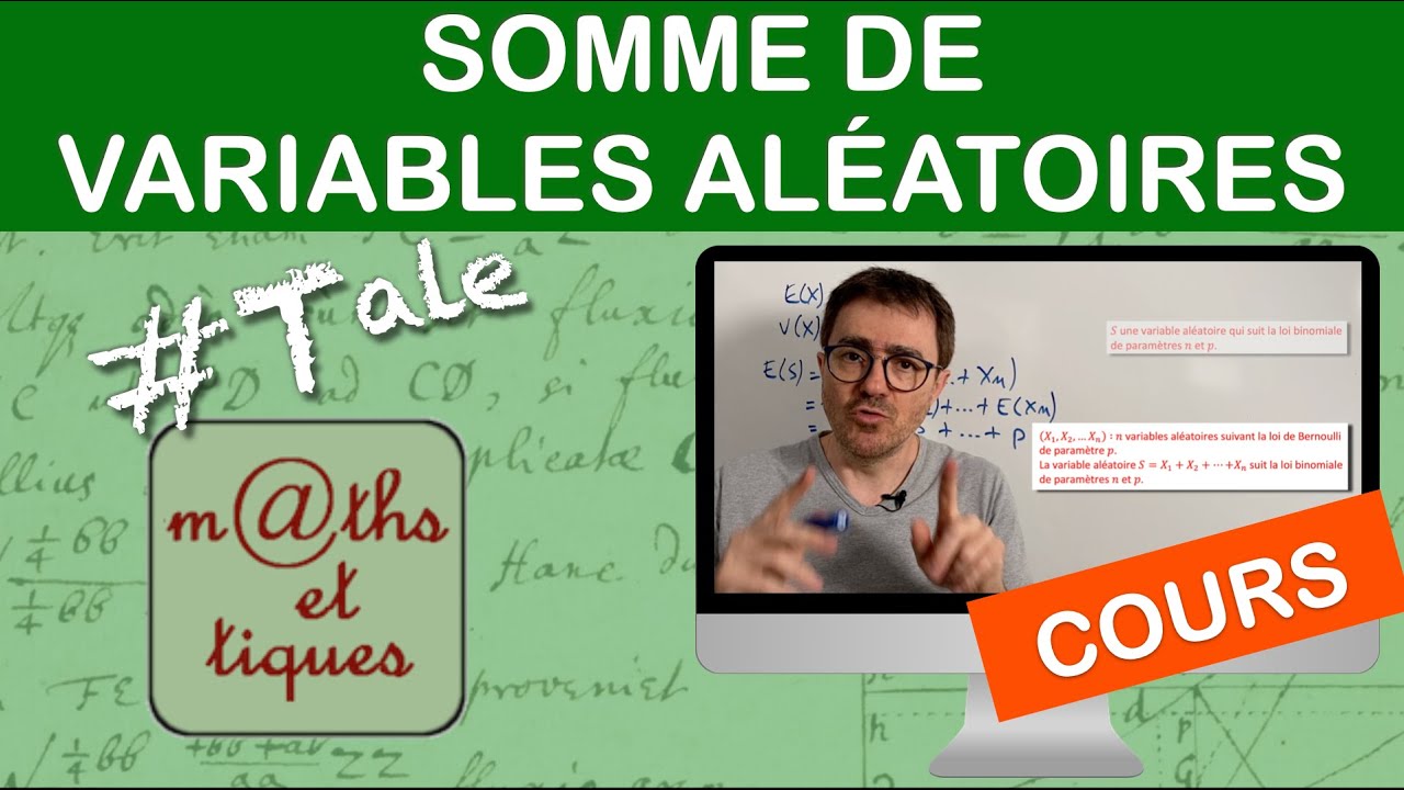 LE COURS : Somme de variables aléatoires - Terminale - YouTube