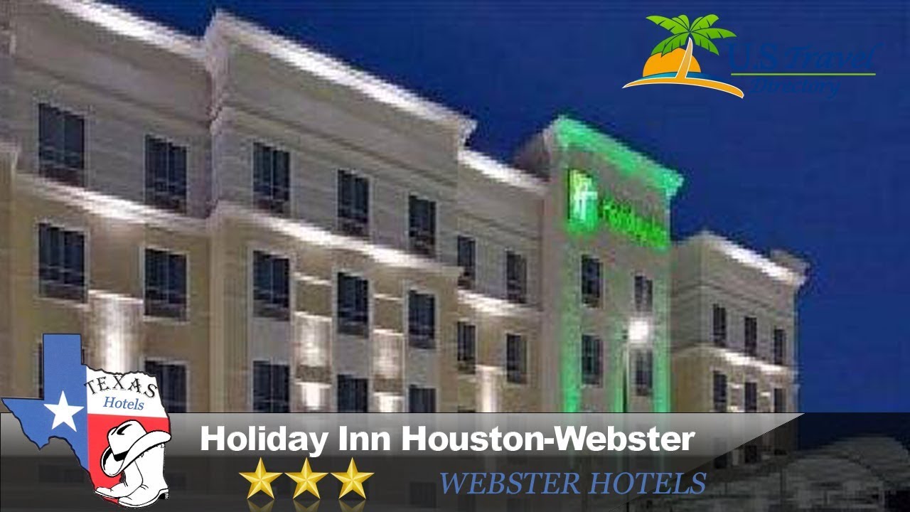 Holiday Inn Houston-Webster - Webster Hotels, Texas - YouTube