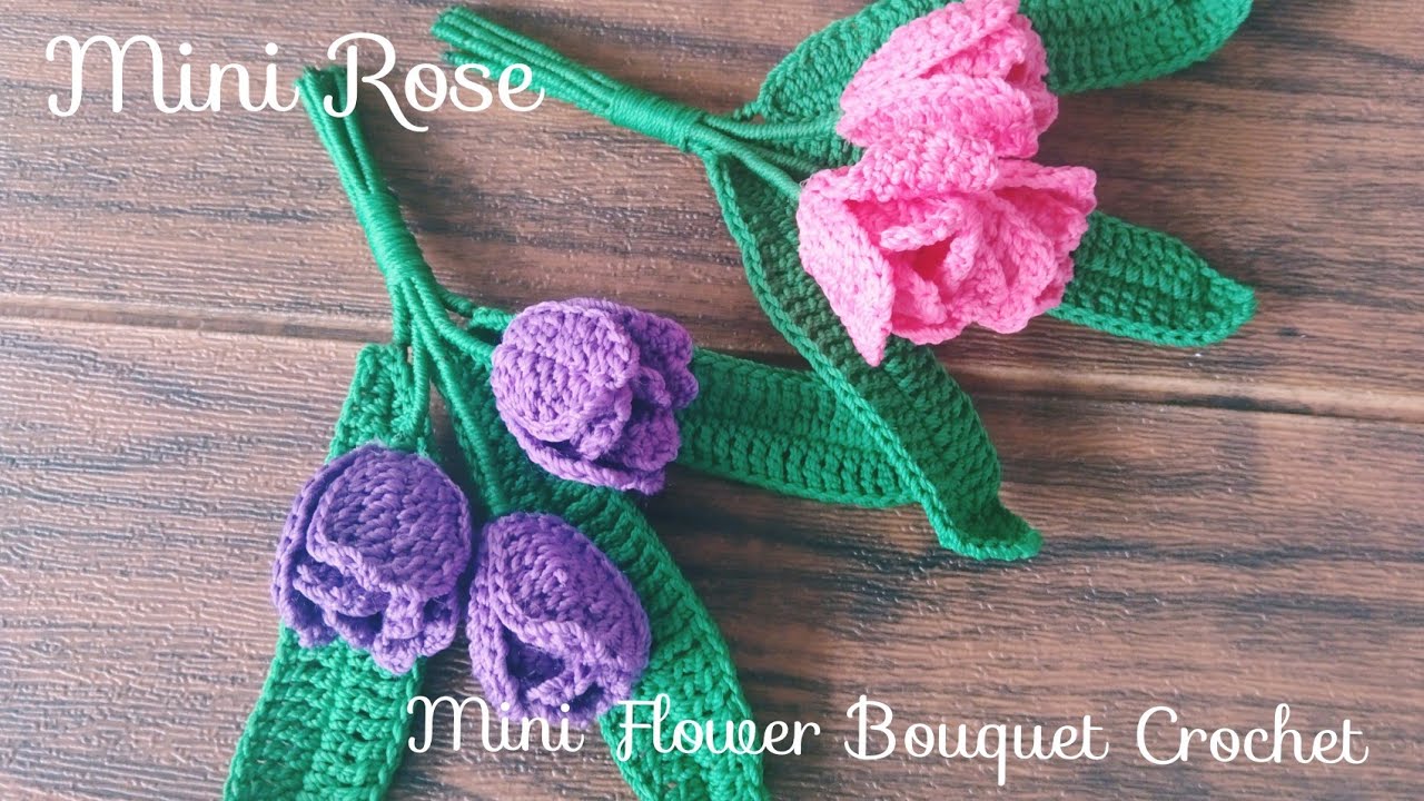Mini Flower Bouquet Crochet || Mini Rose - YouTube