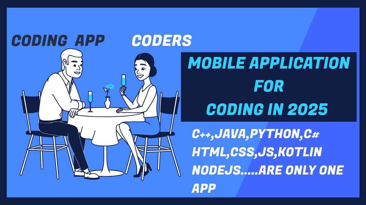 Mobile App for coding in 2025 /C++/JAVA/PYTHON/HTML/CSS/JS/NODEJS/KOTLIN/C#/SWIFT/in one app ...