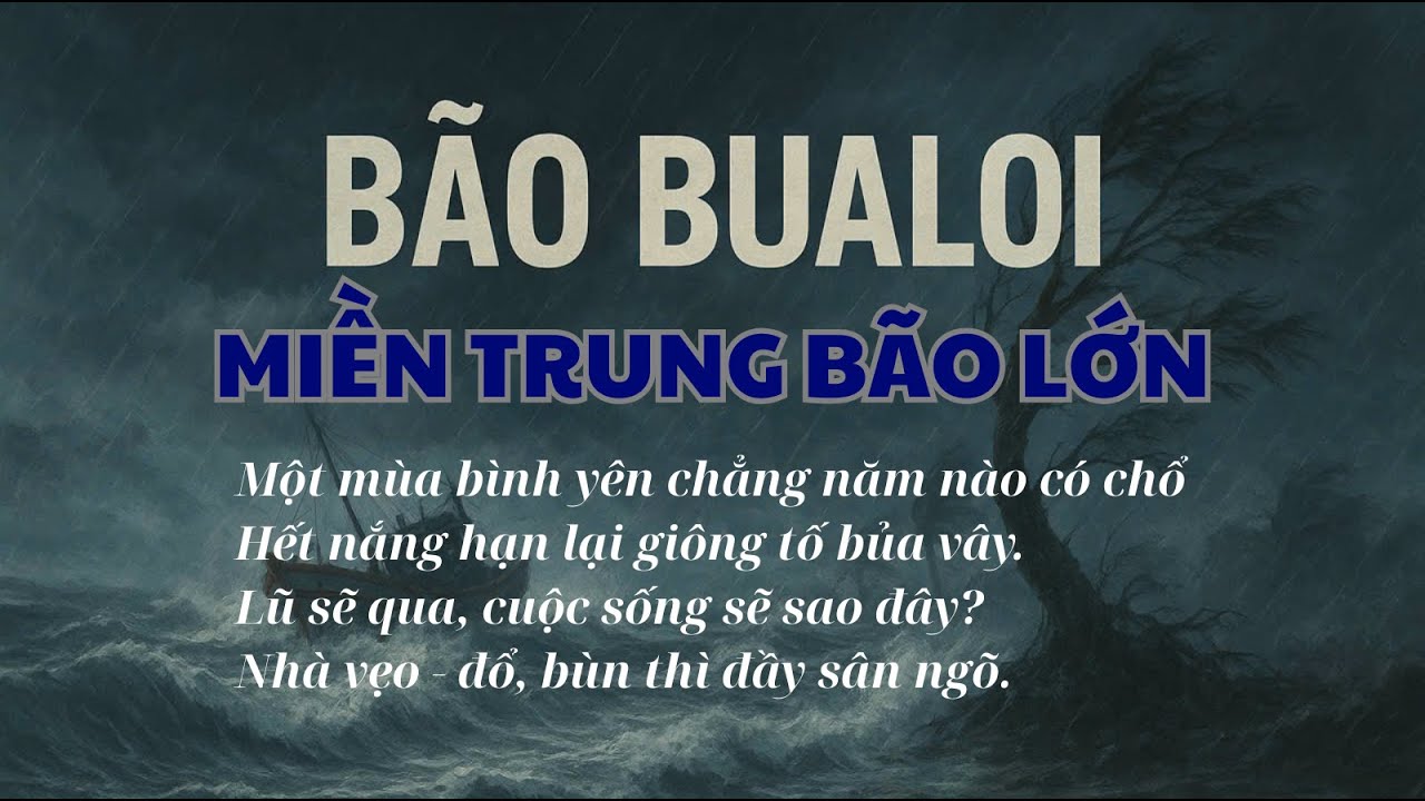MIỀN TRUNG BÃO LỚN I Blues Rock - ATM Music - Ca Khúc Về Cơn Bão Buloi ...