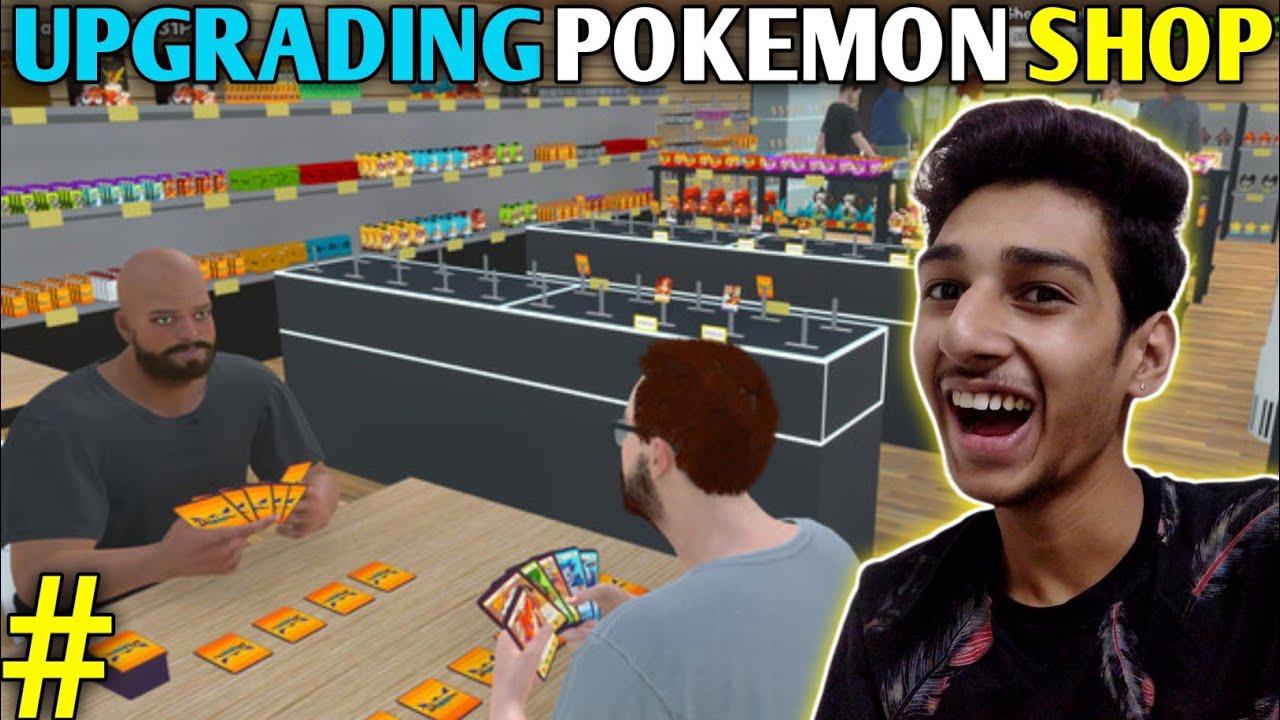 WE ARE UPGRADING POKEMON CARD SHOP IN TCL SHOP SIMULATOR GAMEPLAY#2 ...