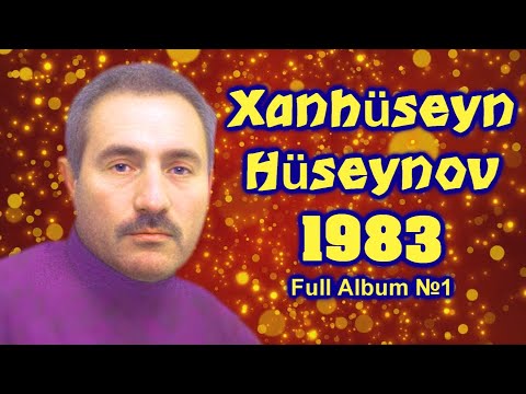Xanhüseyn Hüseynov-1983 Full Album №1
