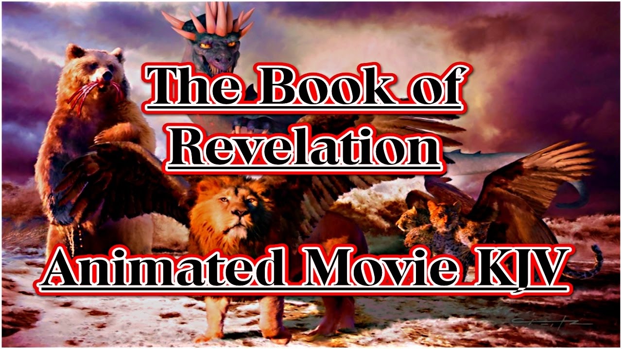 The Book of Revelation Animated Movie HD (King James Bible Version ...