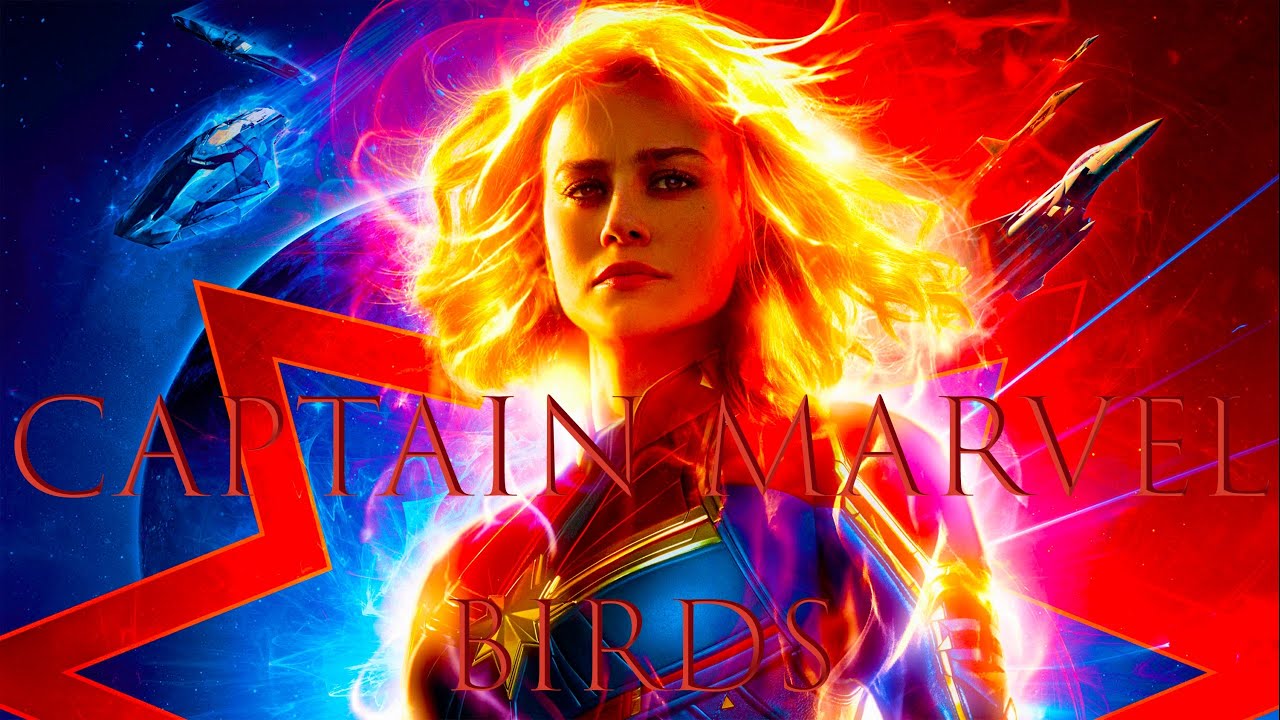 Captain Marvel || Birds - YouTube