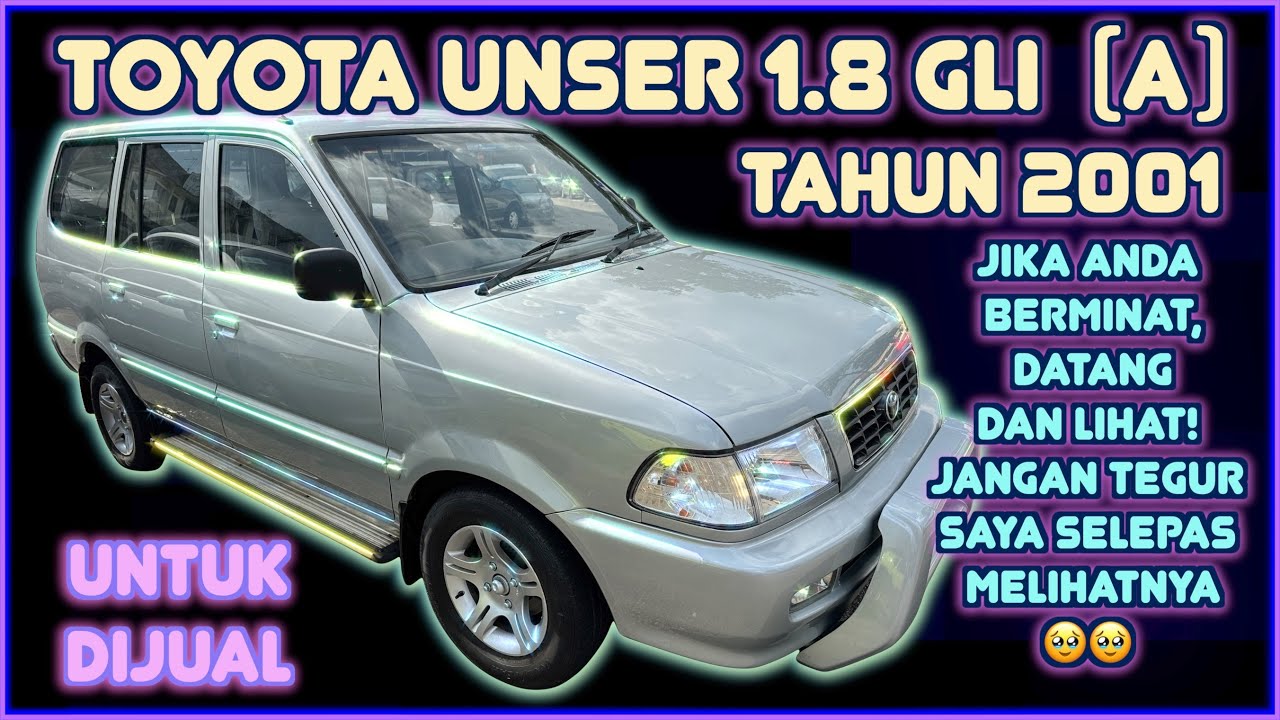 TOYOTA UNSER 1.8 GLI FACELIFT (A) TAHUN 2001 UNTUK DIJUAL - YouTube