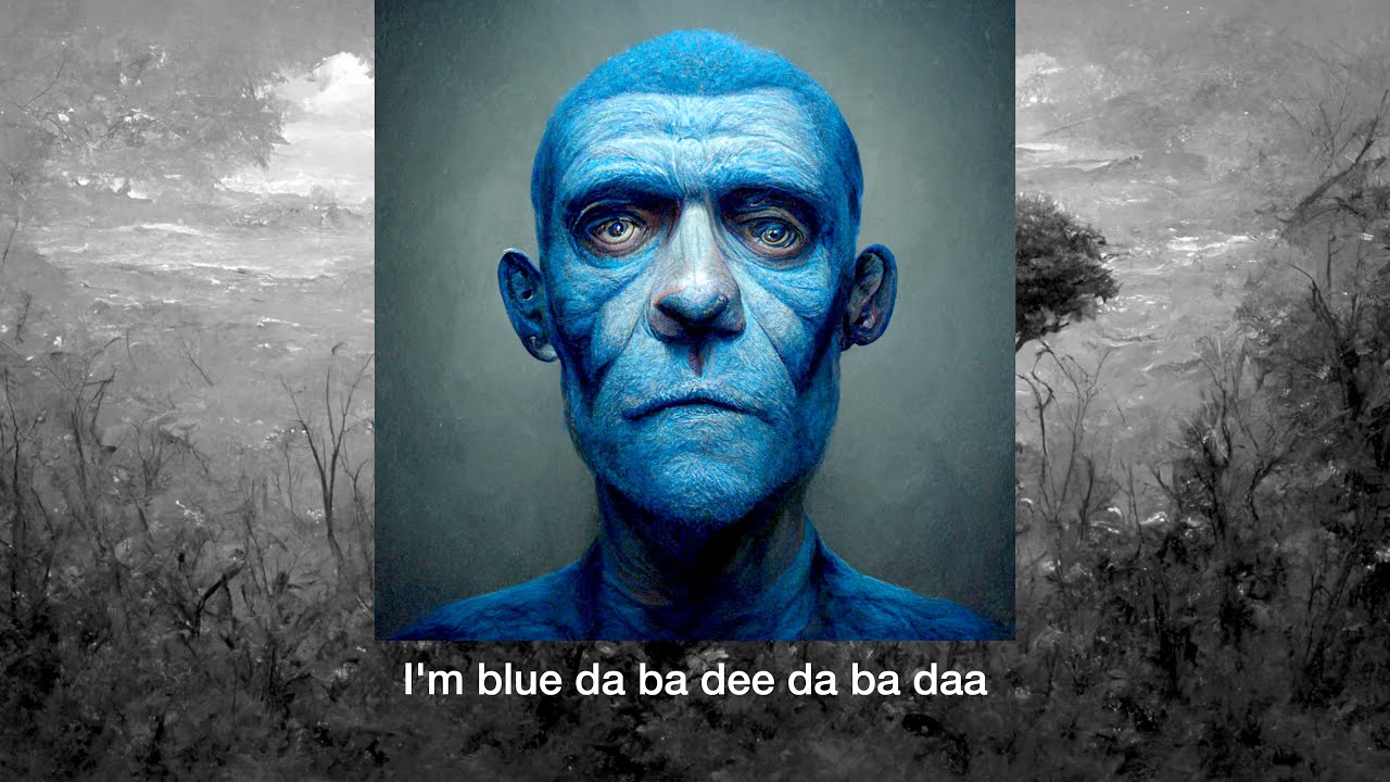 Blue (Da ba dee) - But every line in the lyrics is an AI generated ...