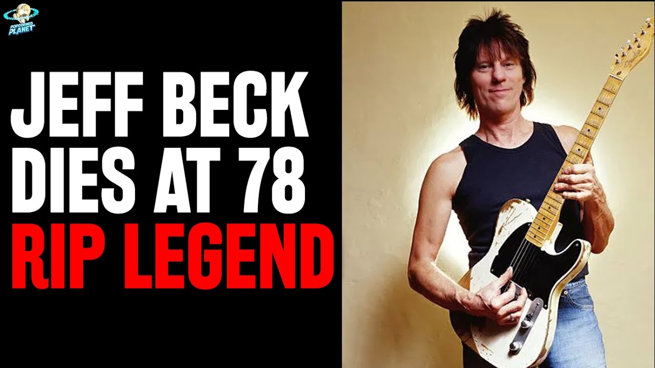 Jeff Beck DIES AGE 78 | Music Legend & Bandmate of Johnny Depp - A ...