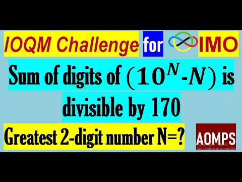 Find the greatest 2-digit number N such that the sum of the digits of ...