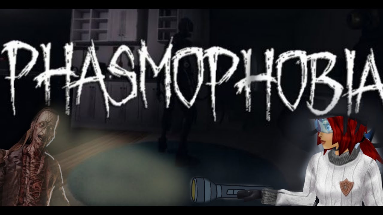 Phasmophobia / 3 - YouTube