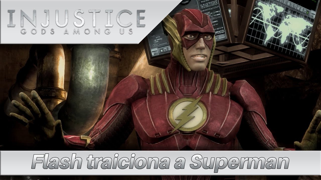 Flash traiciona a Superman | Injustice: Gods Among Us - YouTube