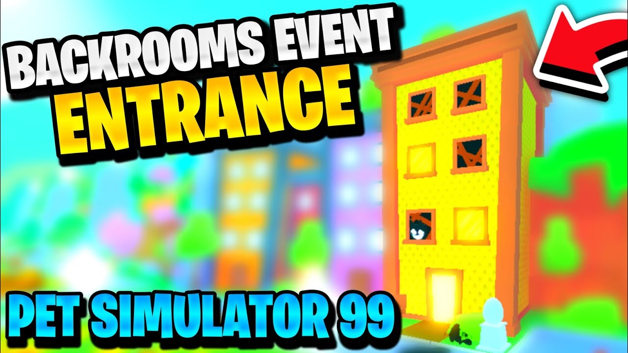 🔥HOW TO ENTER IN BACKROOMS EVENT AREA IN PET SIMULATOR 99 - YouTube