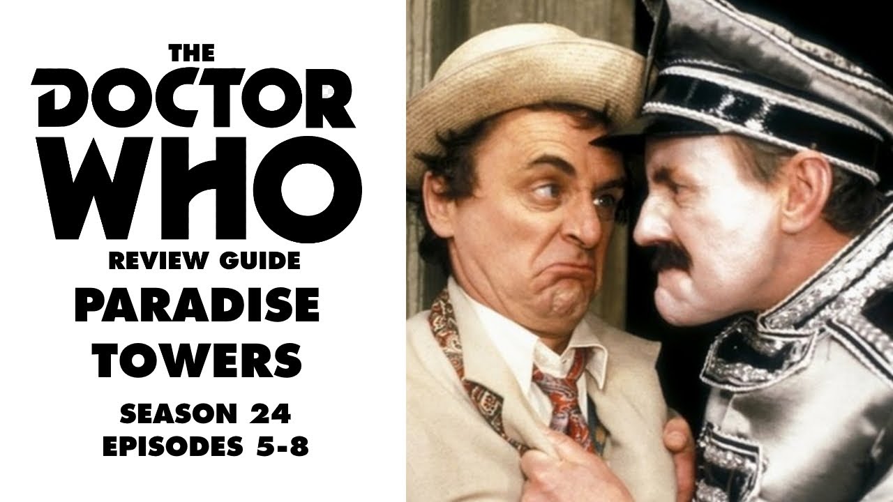 'PARADISE TOWERS' REVIEW - THE DOCTOR WHO REVIEW GUIDE - YouTube