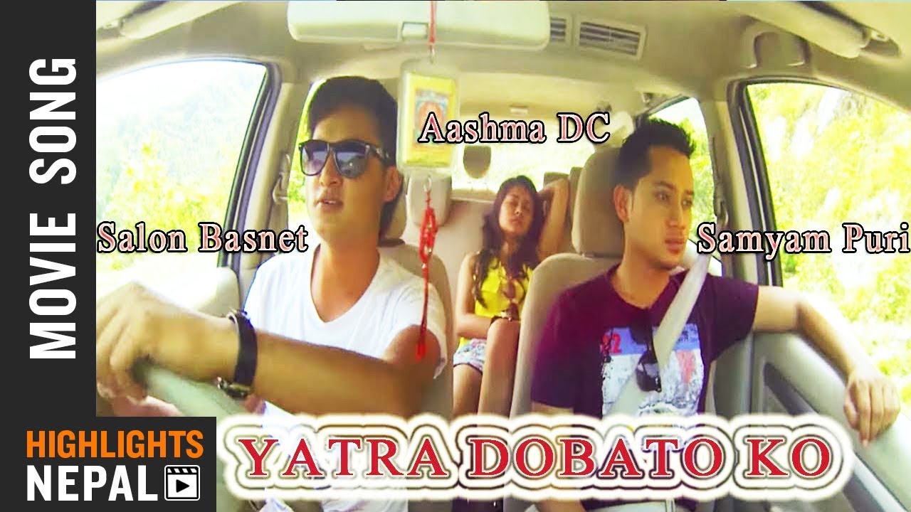 Yatra Dobatoko | AAVASH Video Song | Samyam Puri | Salon Basnet | Ashma ...