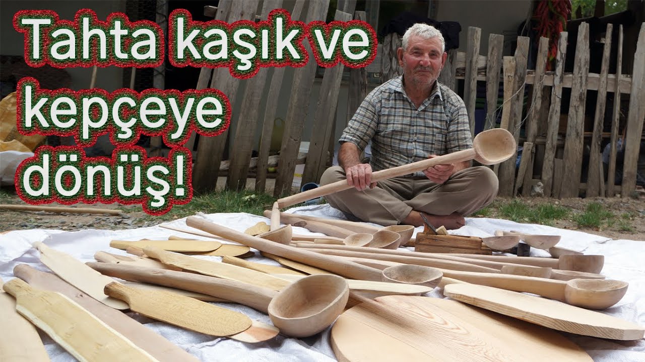 Tahta kaşık ve kepçeler nasıl yapılıyor? - YouTube
