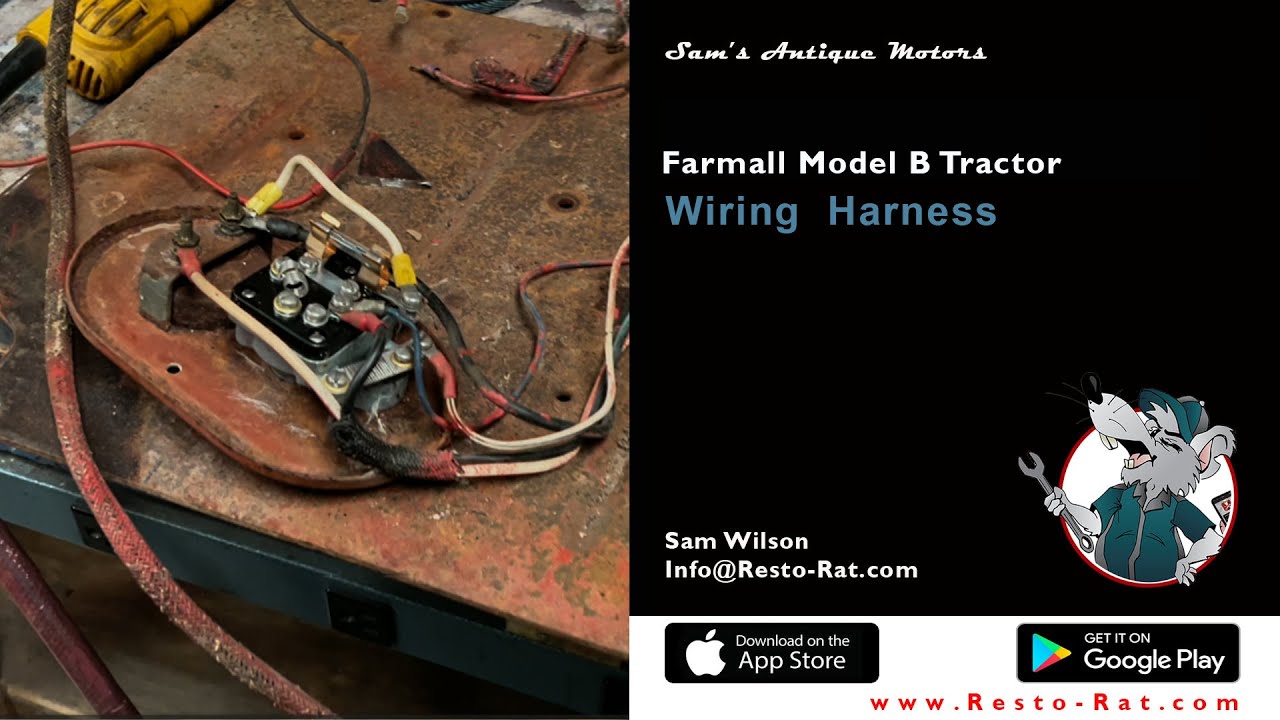Wiring Made Simple | Segment 6 – Farmall Model B Tractor - YouTube