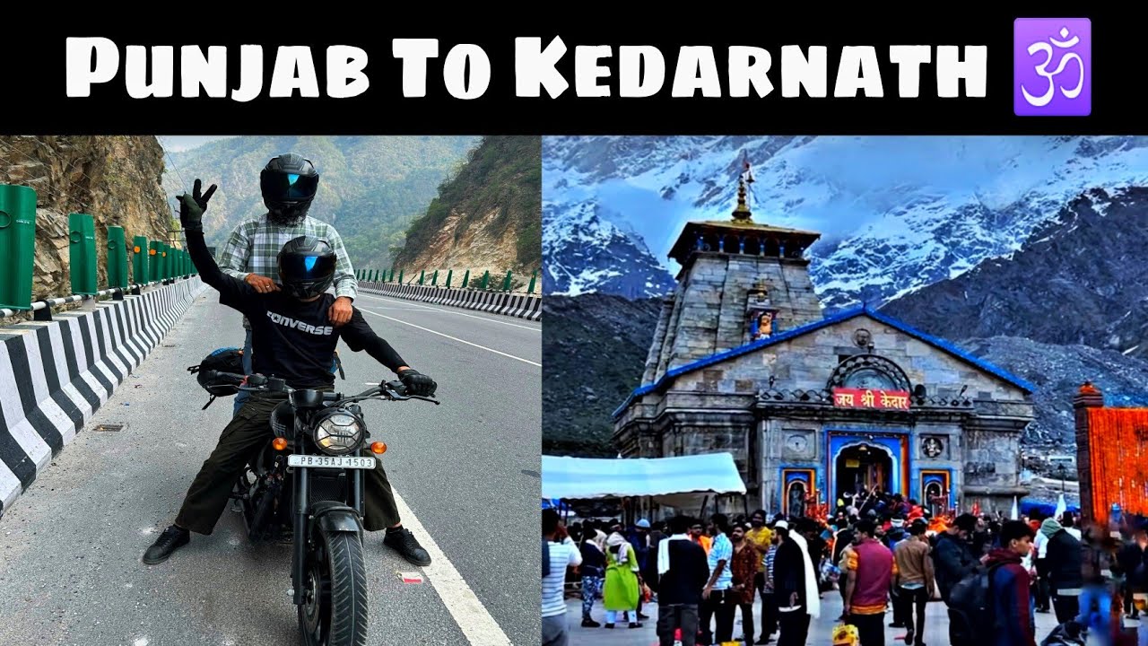 Punjab To KEDARNATH 🕉️ | 700Km in one day | Dream Destination 🕉️ | Ride ...